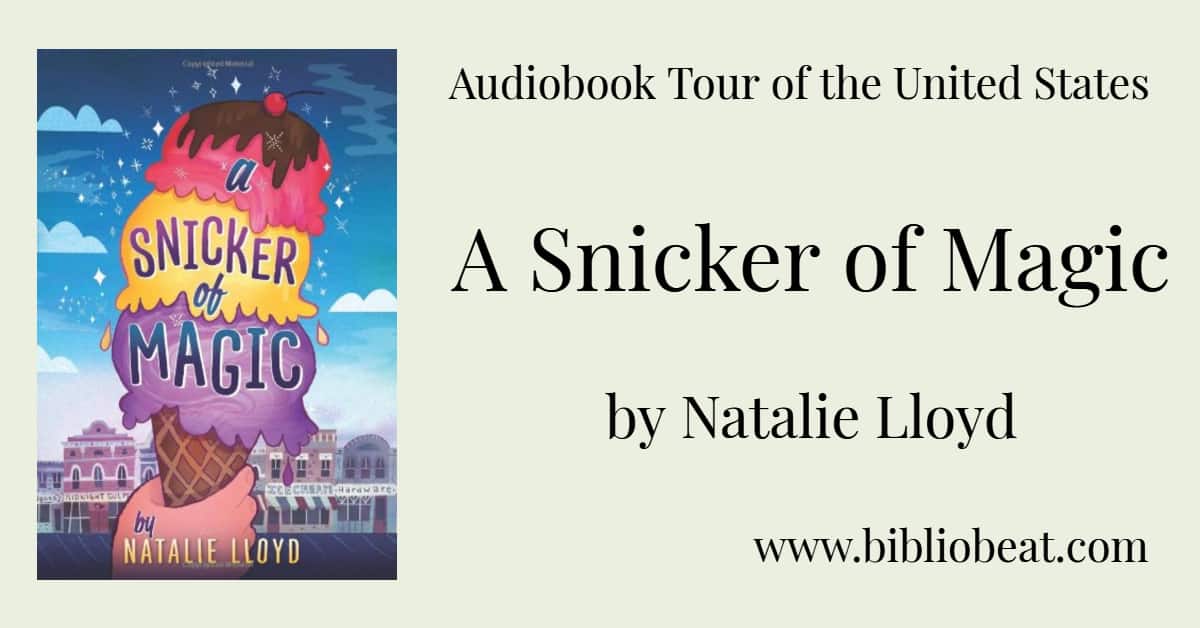 A Snicker of Magic by Natalie Lloyd – Bibliobeat
